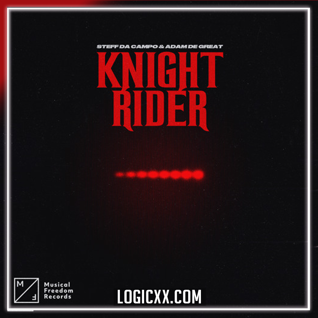 Steff Da Campo, Adam De Great - Knight Rider Logic Pro Remake (Bass Ho – logicxx