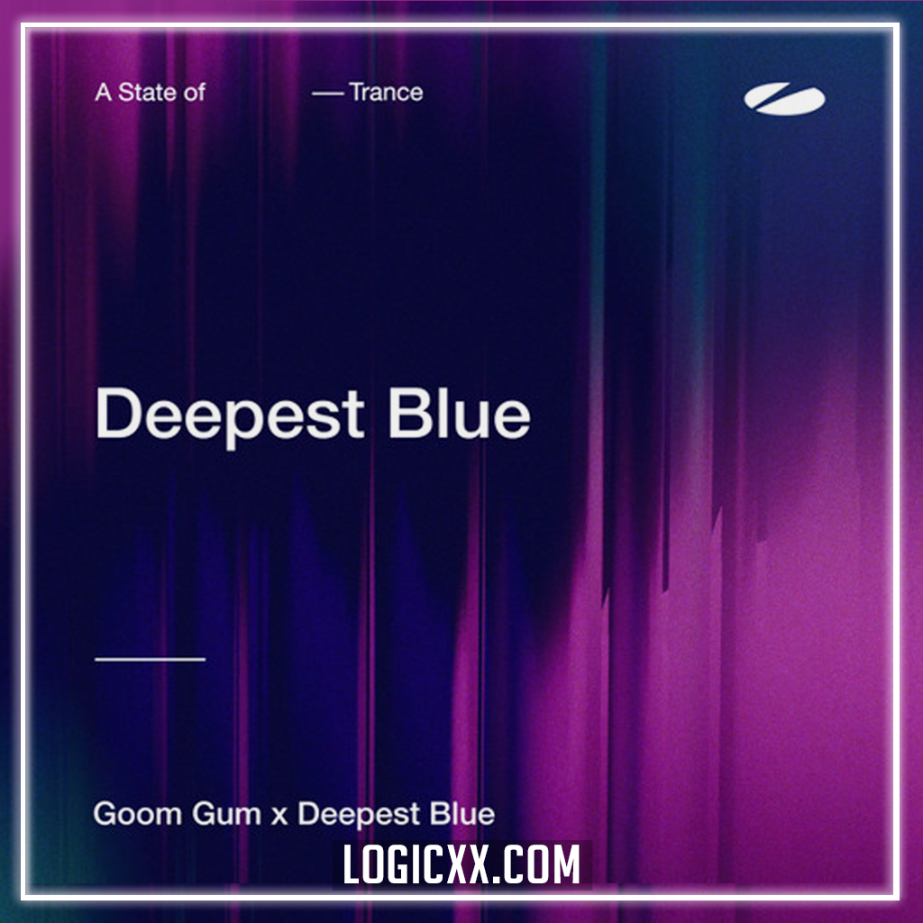 Goom Gum x Deepest Blue - Deepest Blue Logic Pro Remake (Melodic House ...