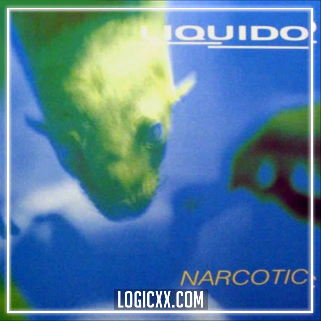 Liquido - Narcotic Logic Pro Remake (Pop) – logicxx